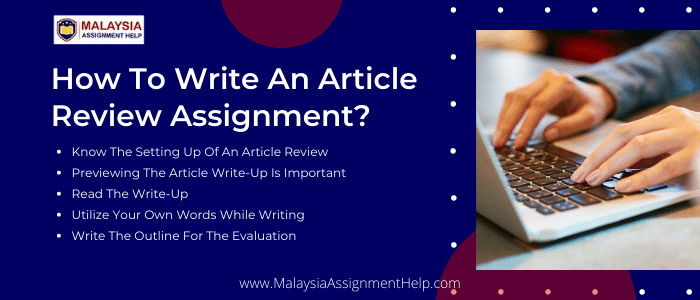 How To Write An Article Review Assignment Malaysiaassignmenthelp