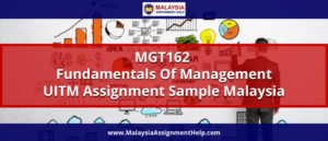 MGT162 Fundamentals of Management Assignment Sample UITM Malaysia